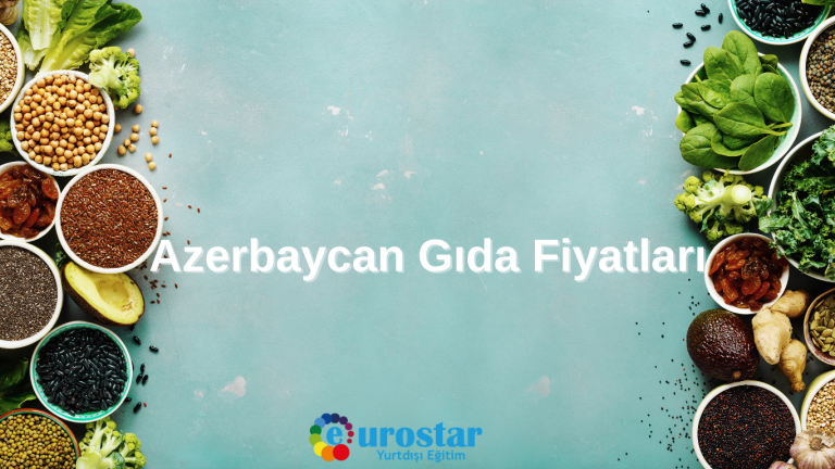Azerbaycan Gıda Fiyatları - Azerbaycanda Eğitim